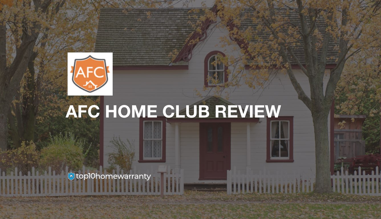 AFC Home Club Review - Home Warranty Method